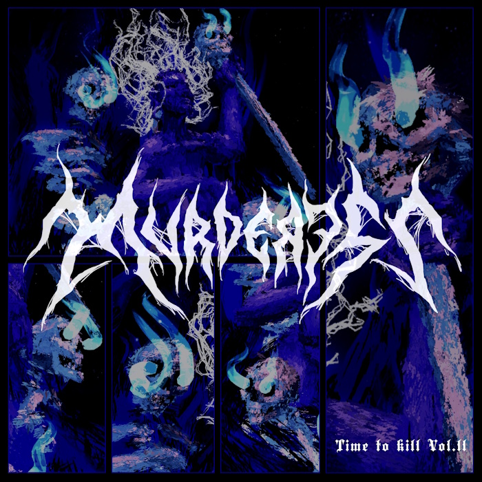 Review: “Time To Kill Vol II” by Murderess – Metal Noise